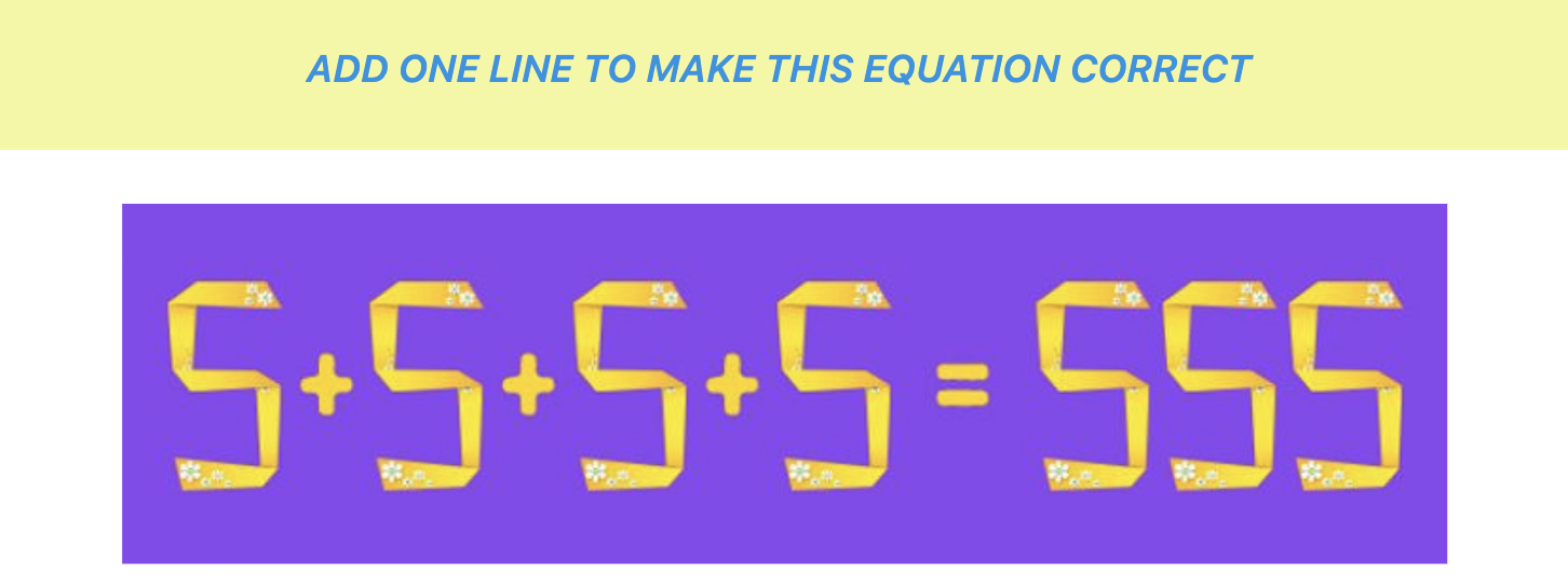 Add One Line To Make This Equation Correct! Can You Solve This Simple Test?