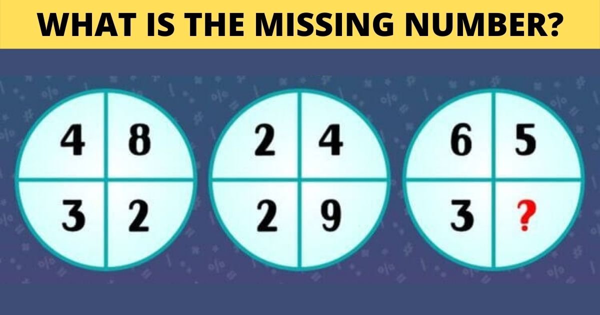 Can You Guess What Is The Missing Number In Less Than 30 Seconds ...